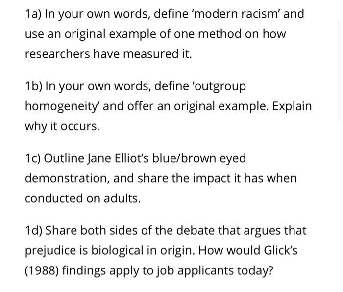 Solved 1a) In your own words, define 'modern racism' and ' | Chegg.com