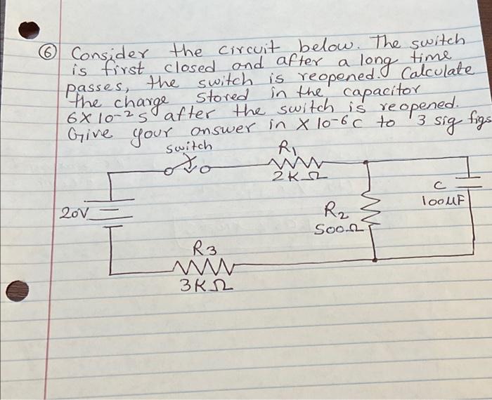 Solved 5) Consider the circuit below. The switch is first | Chegg.com