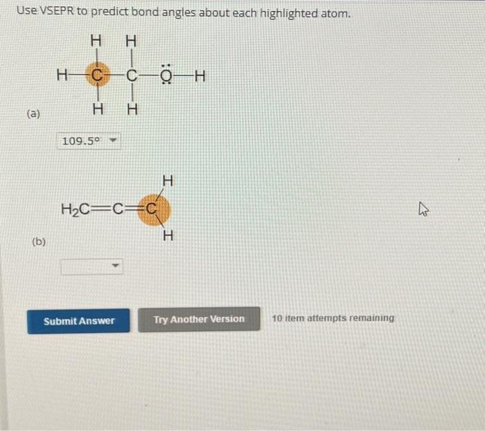 Solved Use VSEPR to predict bond angles about each | Chegg.com