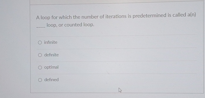 Solved A loop for which the number of iterations is | Chegg.com