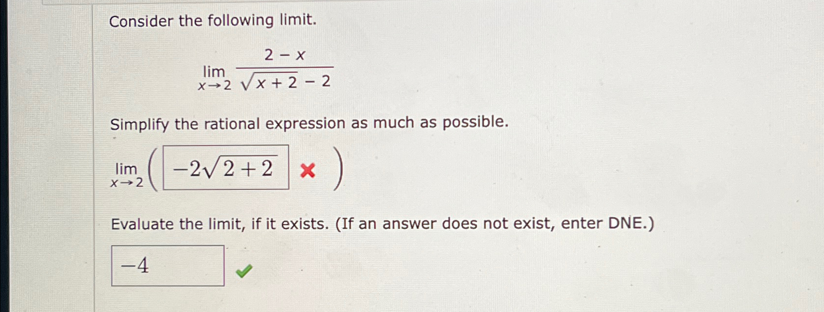 Solved Consider the following limit.limx→22-xx+22-2Simplify | Chegg.com