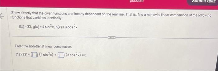 Solved Show directly that the given functions are linearly | Chegg.com