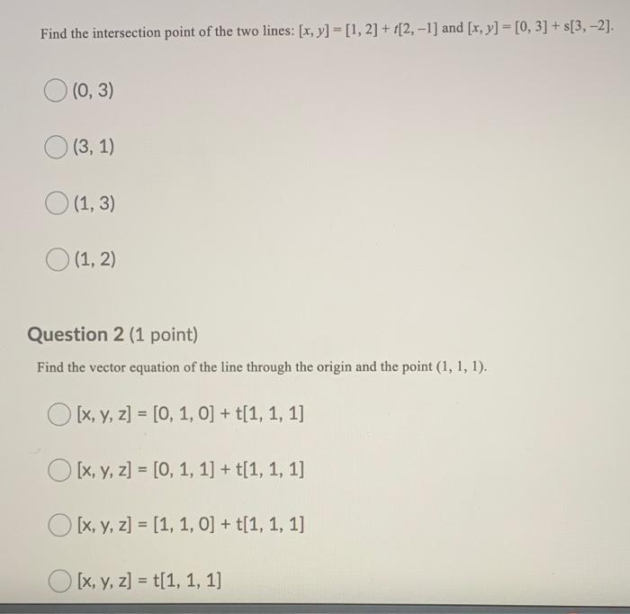 Solved Find the intersection point of the two lines: (x, y] | Chegg.com