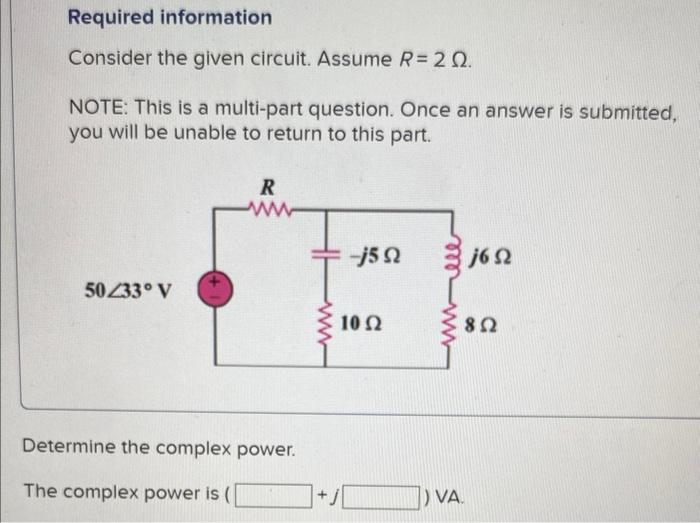Solved Required information Consider the given circuit. | Chegg.com
