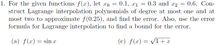 Solved For the given functions f(x), let x0 = 0.1, x1 = 0.3 | Chegg.com