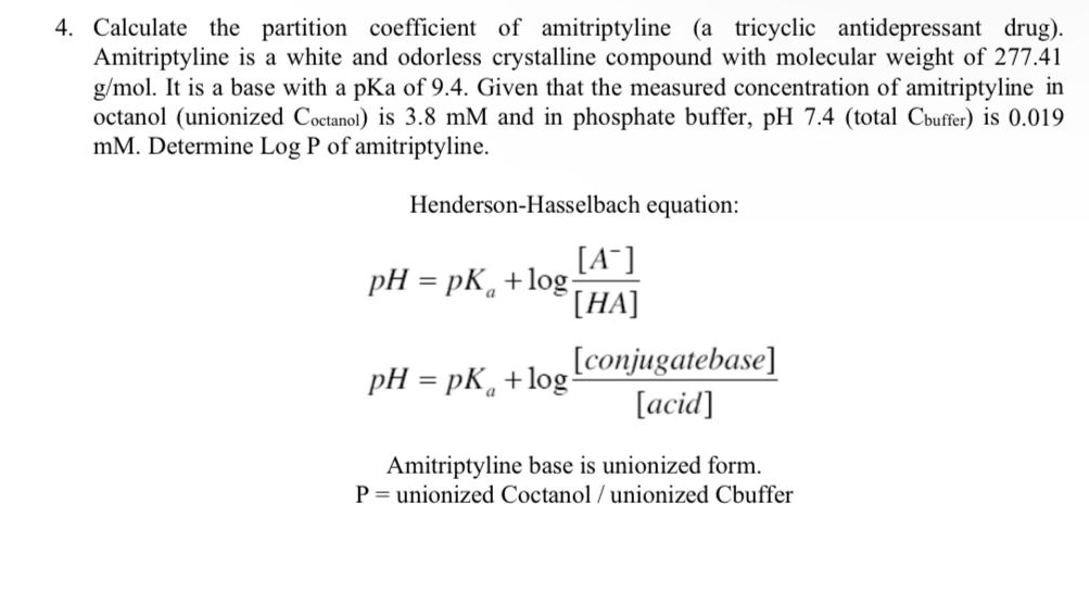 Solved Calculate the partition coefficient of amitriptyline | Chegg.com