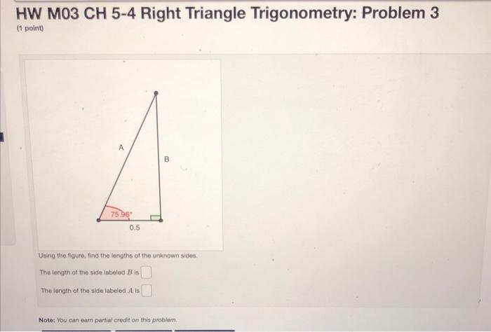 Solved HW M03 CH 5-4 Right Triangle Trigonometry: Problem 3 | Chegg.com