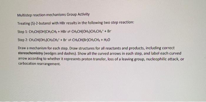 Solved Multistep reaction mechanisms Group Activity Treating | Chegg.com
