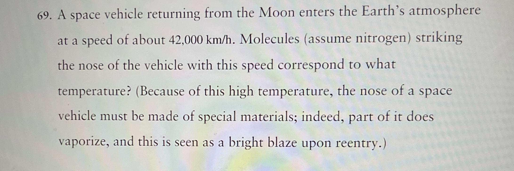 Solved A space vehicle returning from the Moon enters the | Chegg.com