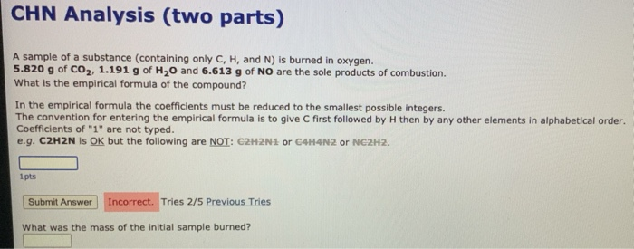Solved CHN Analysis (two parts) A sample of a substance | Chegg.com
