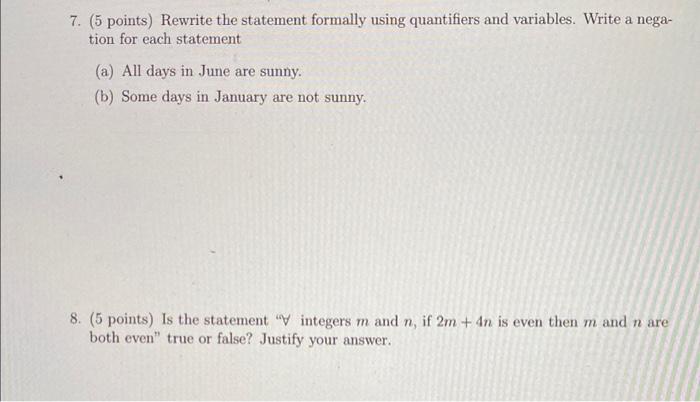 Solved 7. (5 points) Rewrite the statement formally using | Chegg.com