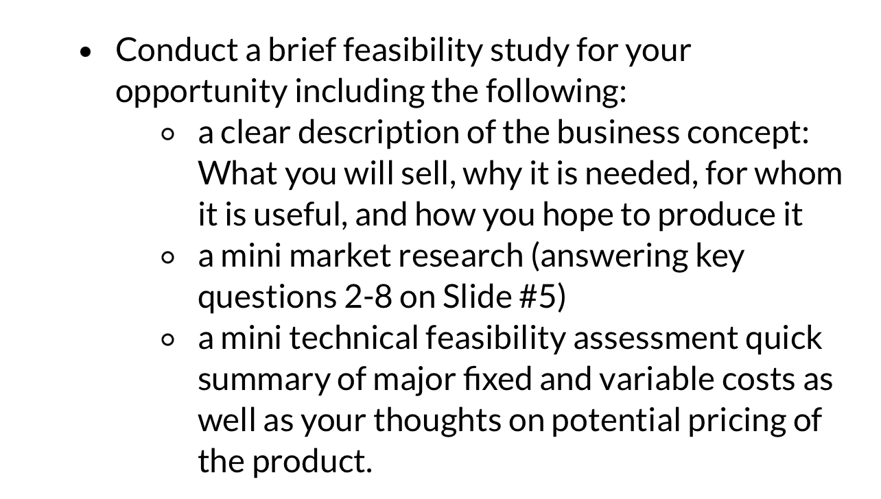 Solved Conduct a brief feasibility study for your | Chegg.com