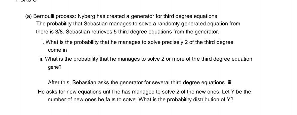 Solved (a) Bernoulli process: Nyberg has created a generator | Chegg.com