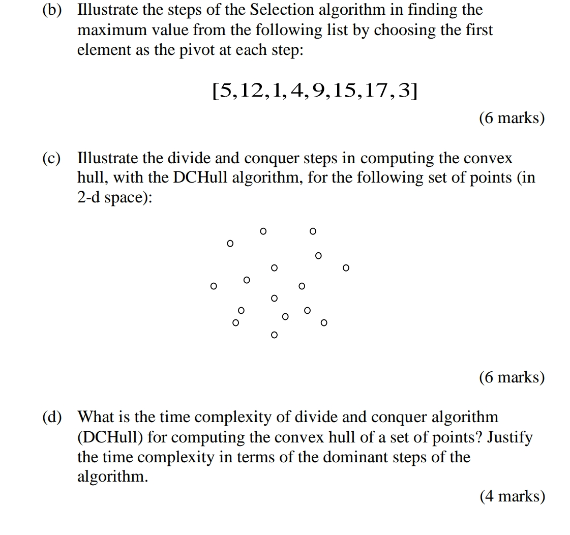 Solved (b) Illustrate the steps of the Selection algorithm | Chegg.com