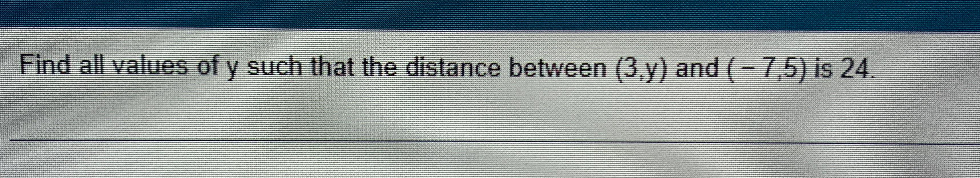 Solved Find all values of y ﻿such that the distance between | Chegg.com