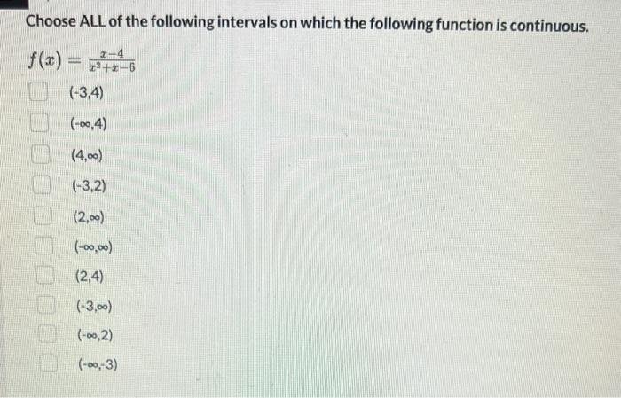 Solved Choose ALL of the following intervals on which the | Chegg.com