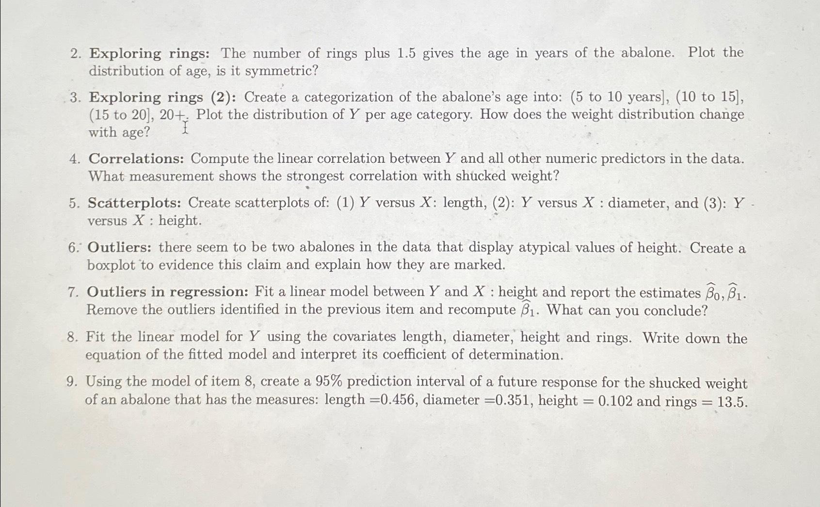 Solved Q6: Data analysis Using RAbalone is a type of mollusk | Chegg.com