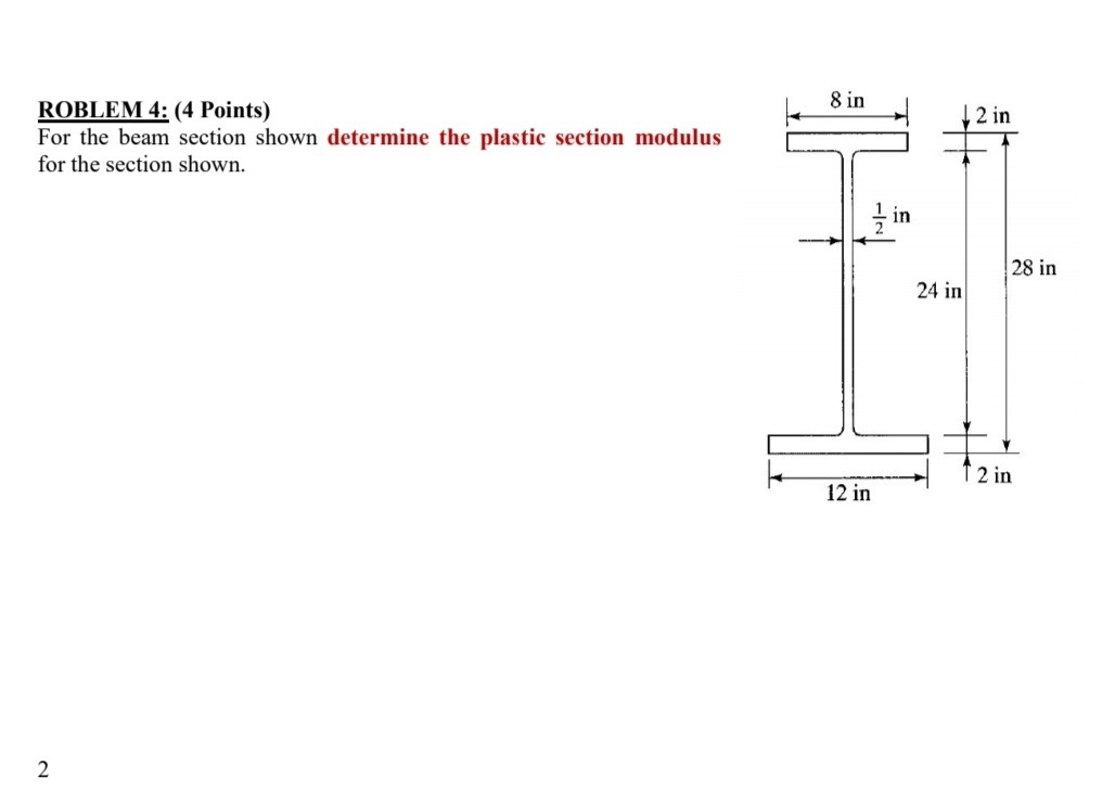 Solved 8 in | 2 in ROBLEM 4: (4 Points) For the beam section | Chegg.com