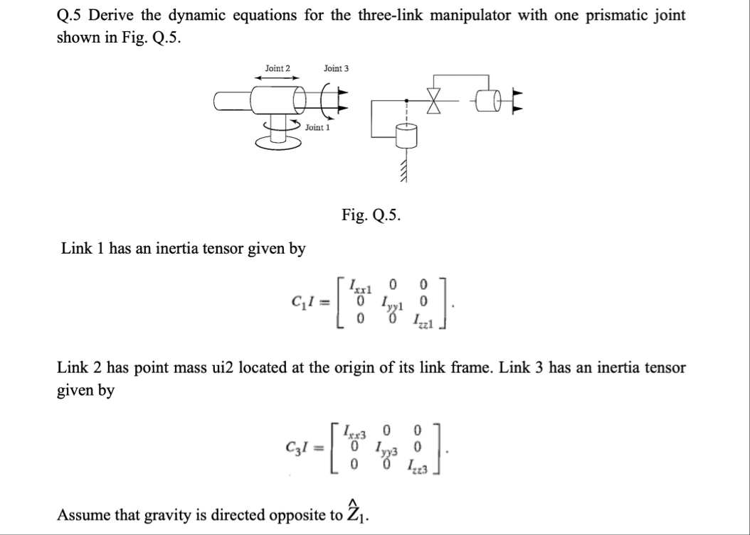 Q. 5 ﻿Derive the dynamic equations for the three-link | Chegg.com