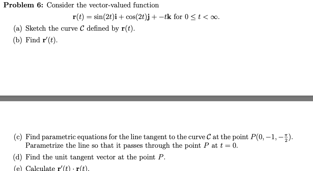 Solved Problem 6: Consider the vector-valued | Chegg.com