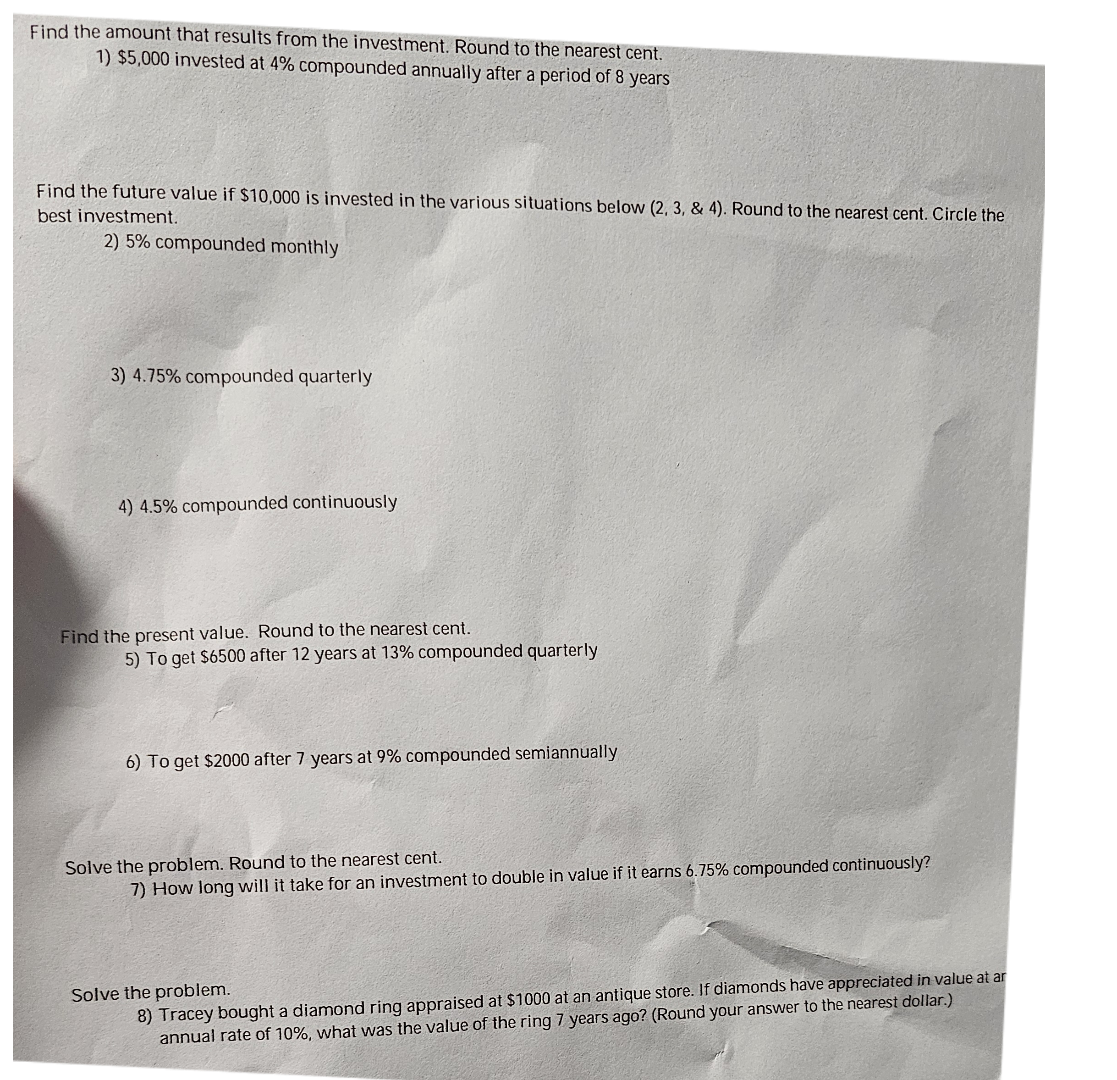 Solved Find the amount that results from the investment. | Chegg.com