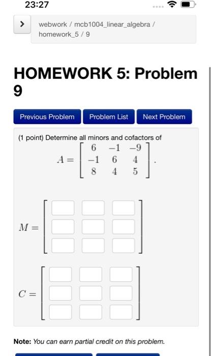 Solved (1 point) Determine all minors and cofactors of | Chegg.com