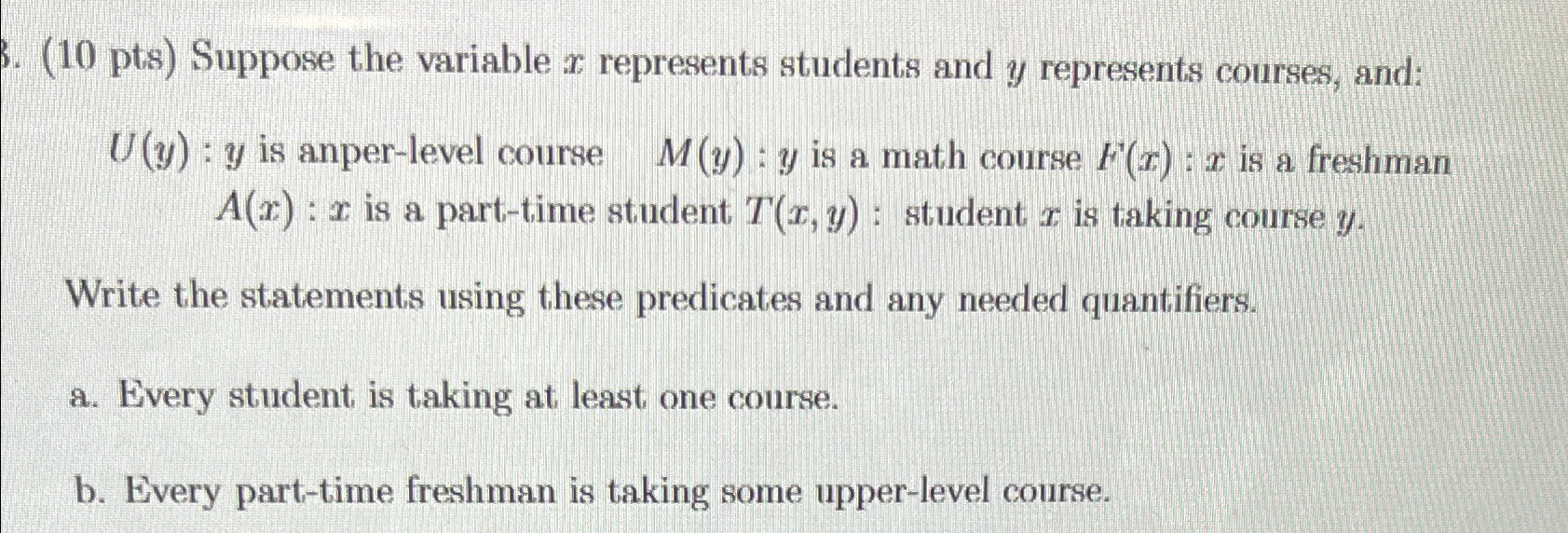 Solved (10 ﻿pts) ﻿Suppose the variable x ﻿represents | Chegg.com
