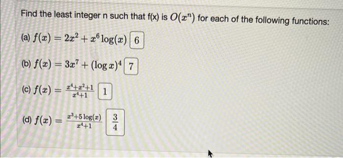Solved Find the least integer n such that f(x) is O(xn) for | Chegg.com