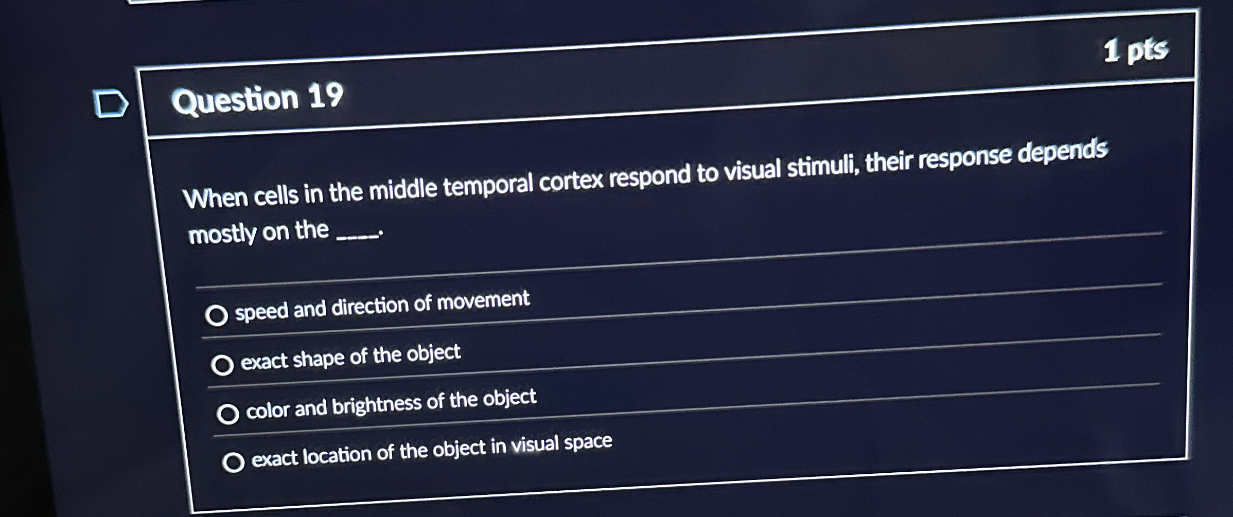 Solved 1 ﻿ptsQuestion 19When cells in the middle temporal | Chegg.com