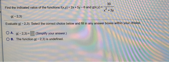 Solved 39 Find the indicated value of the functions f(x,y) = | Chegg.com