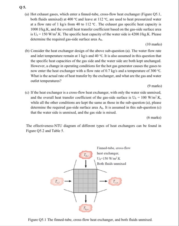 Solved Q 5.(a) ﻿Hot exhaust gases, which enter a | Chegg.com