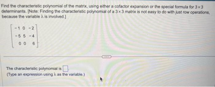 Solved Find the characteristic polynomial of the matrix, | Chegg.com