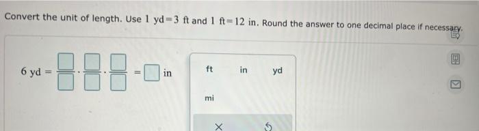 Solved Convert the unit of length. Use 1 yd =3 ft and I | Chegg.com