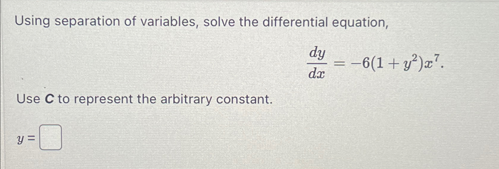 Solved Using separation of variables, solve the differential | Chegg.com