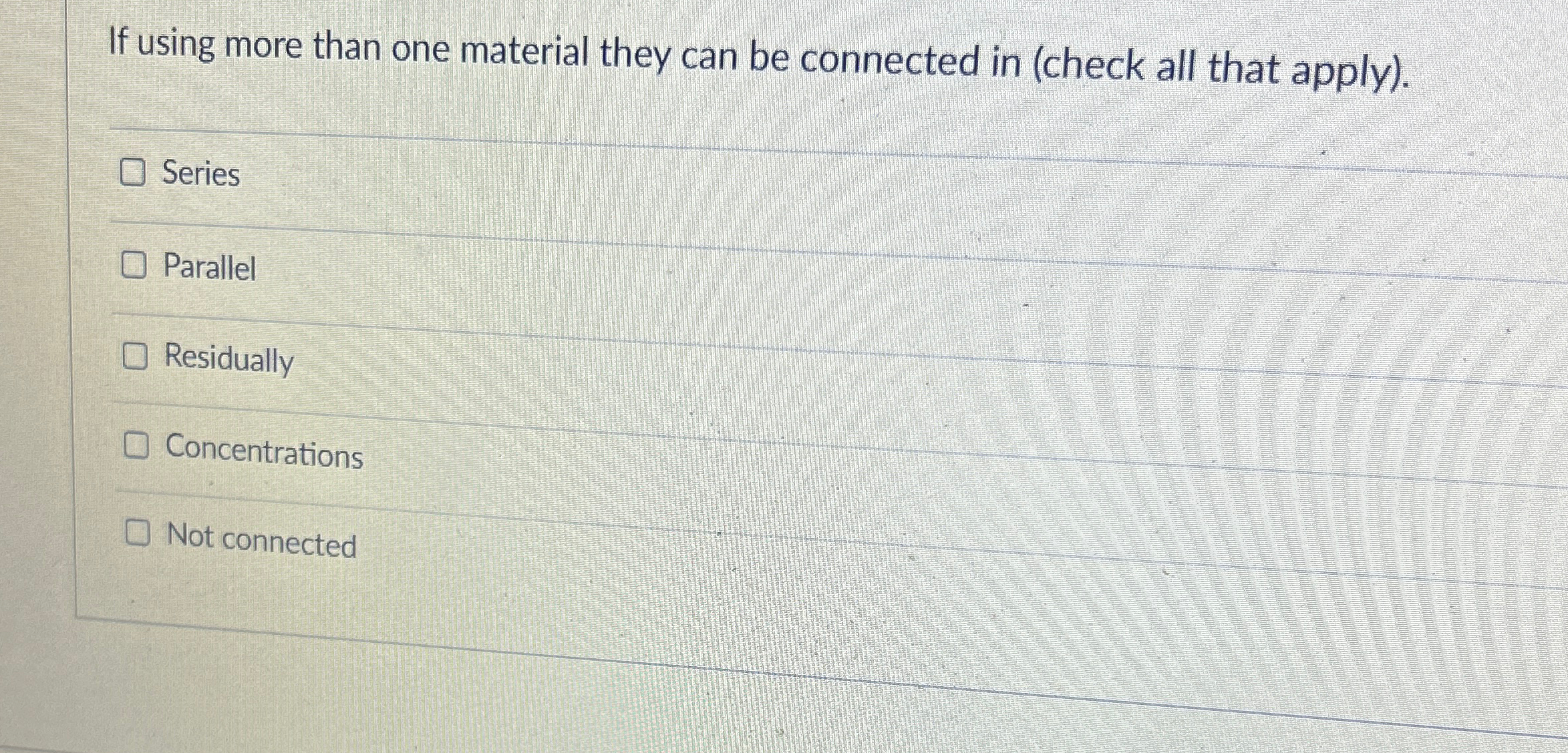 Solved If using more than one material they can be connected | Chegg.com