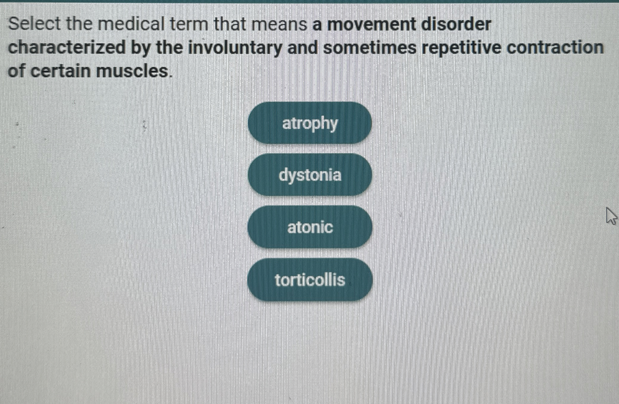 Solved Select the medical term that means a movement | Chegg.com