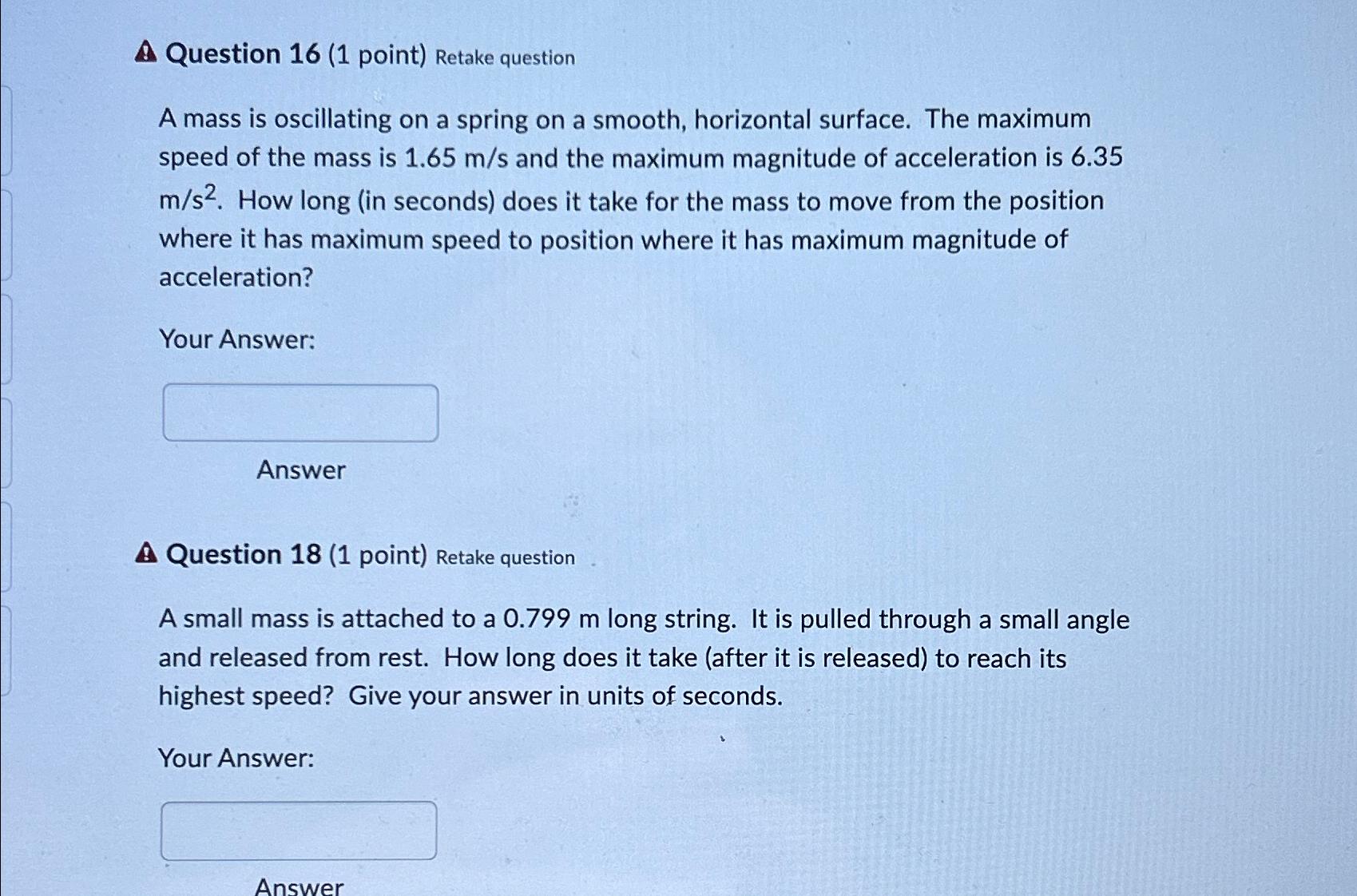 Solved A Question 16 (1 ﻿point) ﻿Retake questionA mass is | Chegg.com