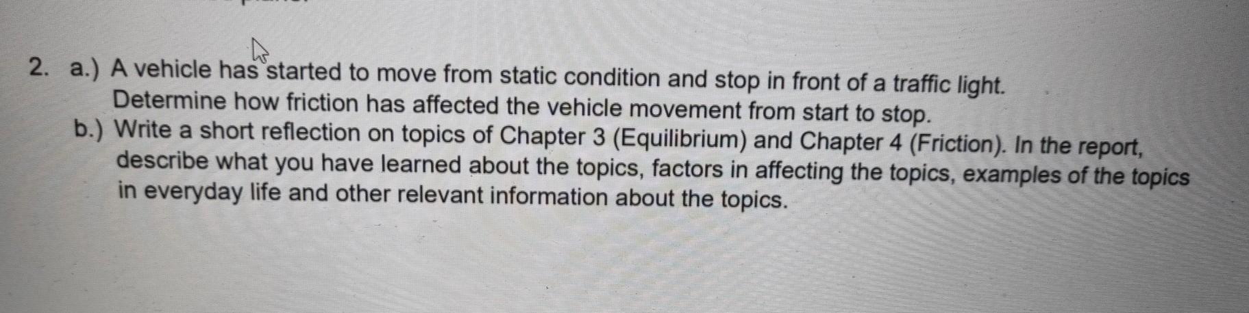 Solved 2. a.) A vehicle has started to move from static | Chegg.com