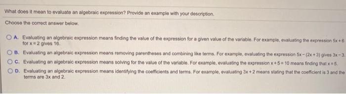 Solved What does it mean to evaluate an algebraic | Chegg.com