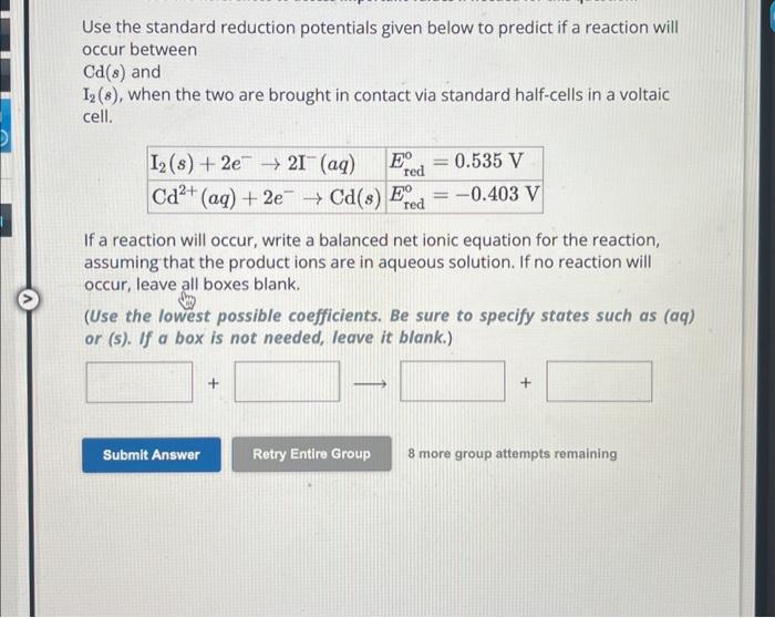 Solved Use the standard reduction potentials given below to | Chegg.com