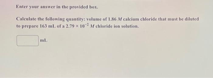 Solved Enter your answer in the provided box. Calculate the | Chegg.com