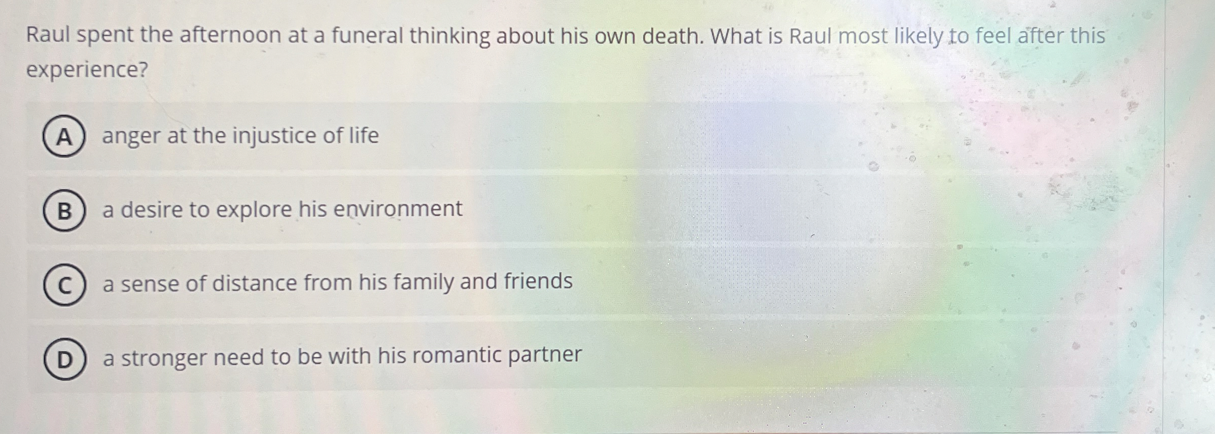 Solved Raul spent the afternoon at a funeral thinking about | Chegg.com