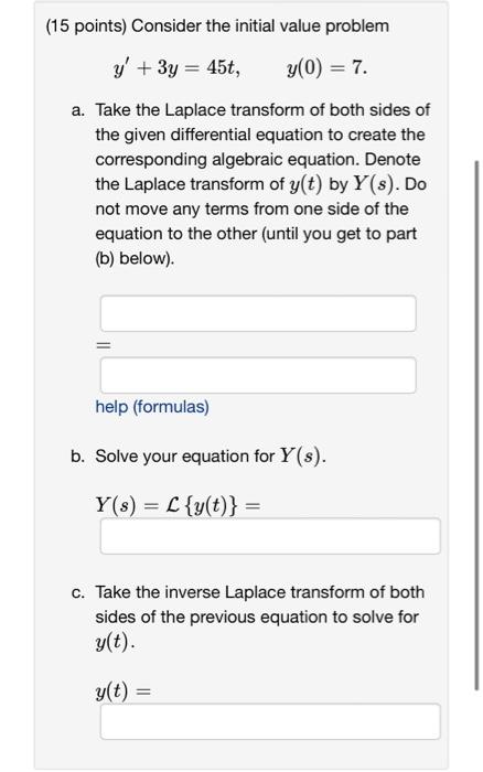 Solved (15 points) Consider the initial value problem | Chegg.com