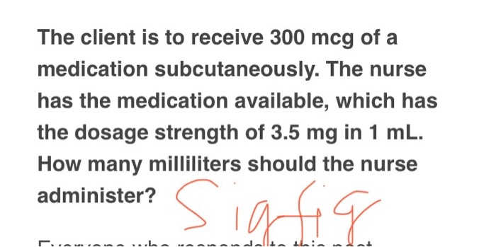 Solved The client is to receive 300 mcg of a medication | Chegg.com
