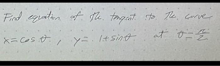 Solved Find equation of Mh tenquat to the curve | Chegg.com