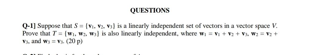 Solved Suppose that S={v1,v2,v3} ﻿is a linearly independent | Chegg.com