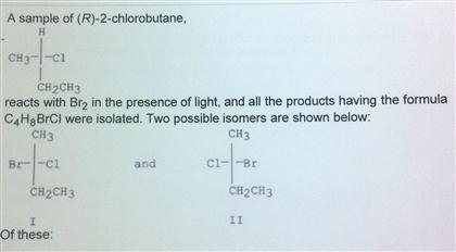 Solved A sample of (R)-2-chlorobutane. reacts with Br2 in | Chegg.com