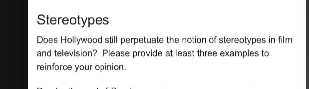 Solved Stereotypes Does Hollywood still perpetuate the | Chegg.com