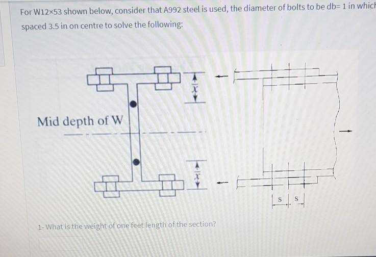 Solved For W12x53 shown below, consider that A992 steel is | Chegg.com