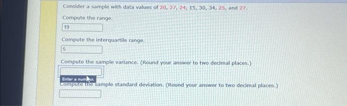 Solved Consider a sample with data values of | Chegg.com